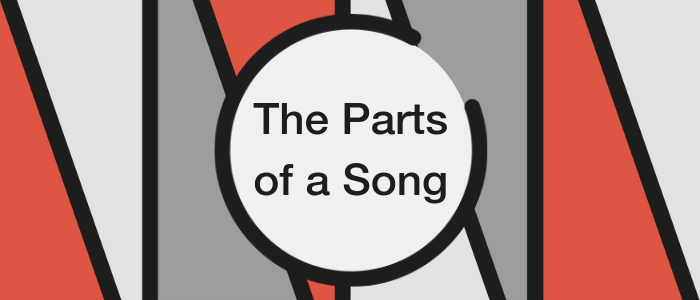 The Parts of a Song