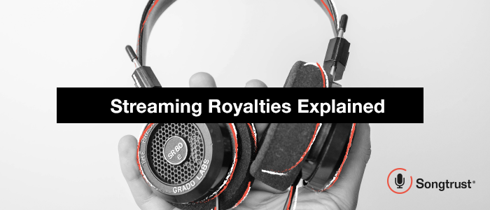 Everything You Need to Know About Streaming Royalties