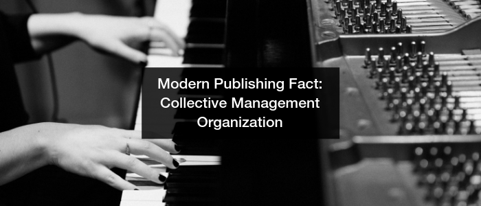 Music Publishing Terms | Collective Management Organizations